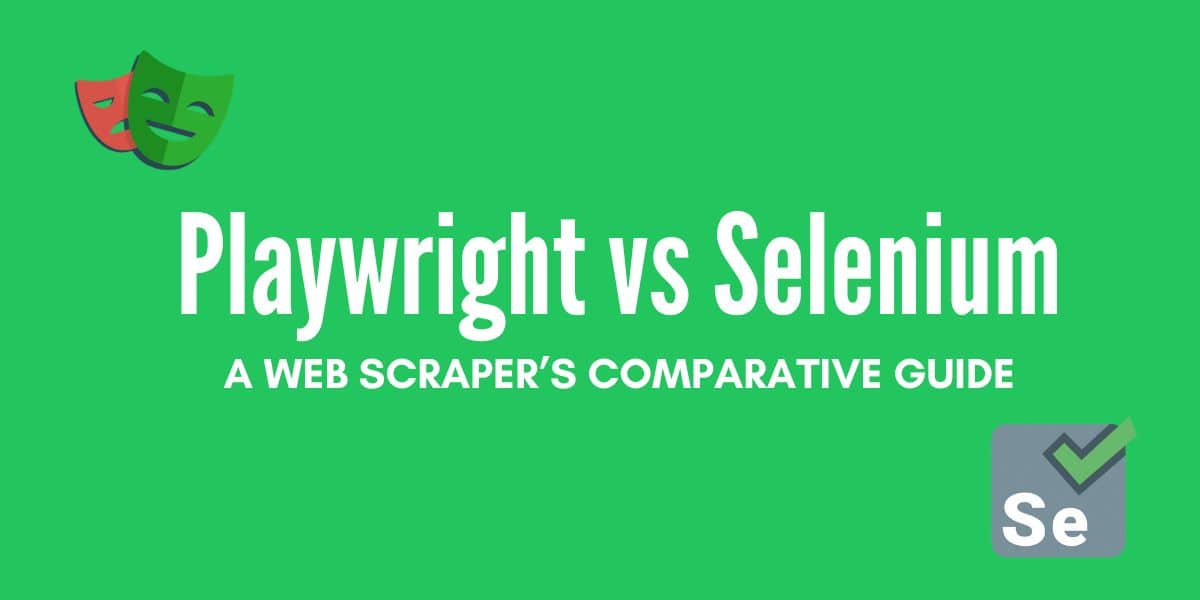 Playwright vs Selenium: A Web Scraper’s Comparative Guide - RapidSeedbox